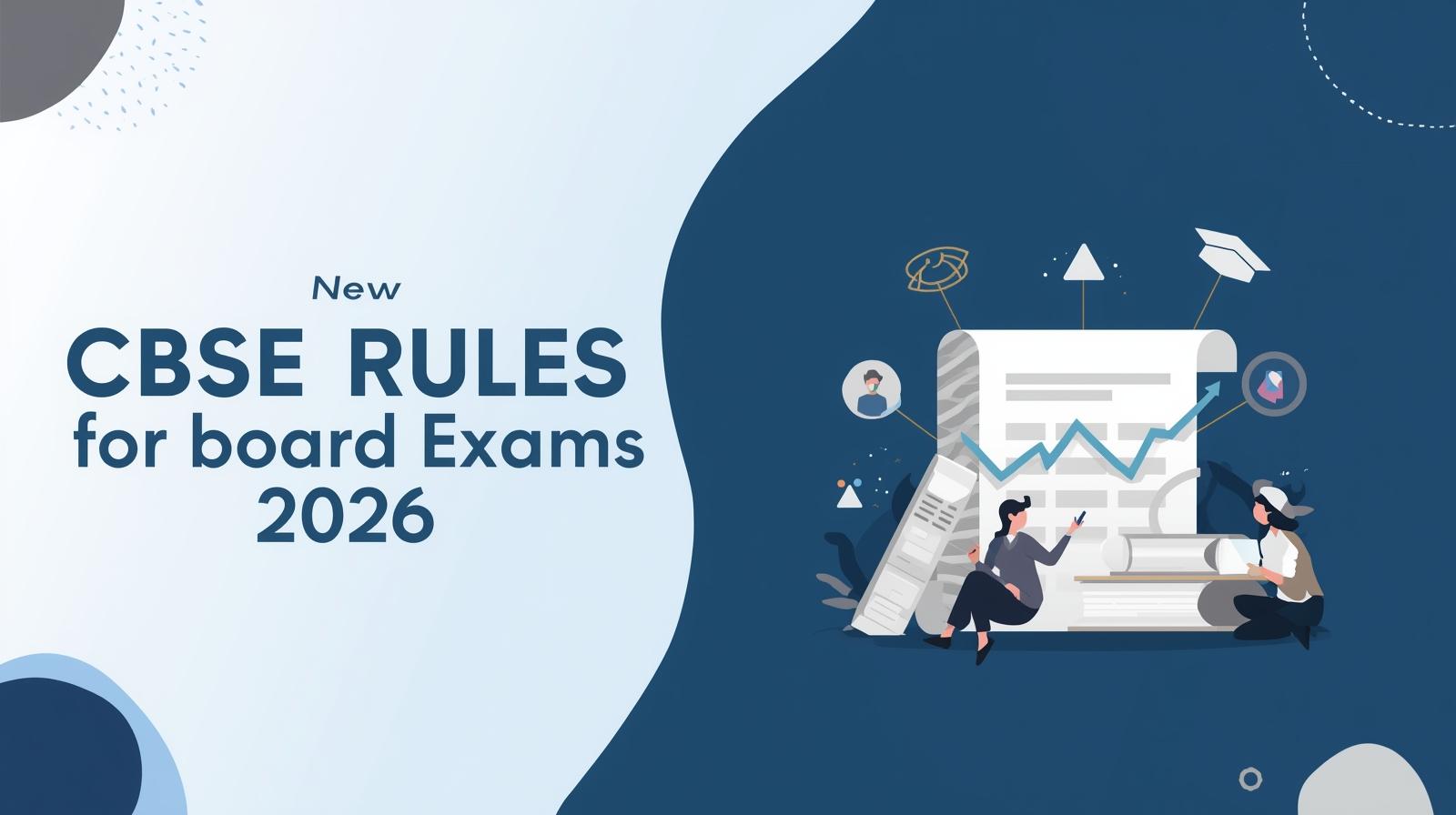 New CBSE Rules For Board Exam 2026 - PCP Sikar Blogs